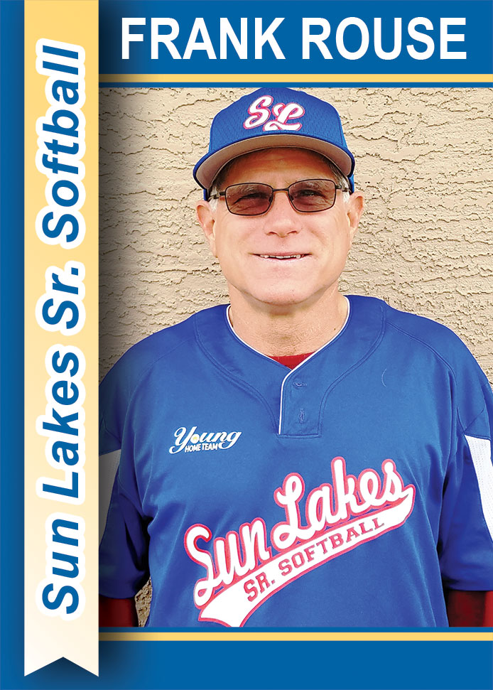 Softball player profile: Frank Rouse – Sun Lakes Splash