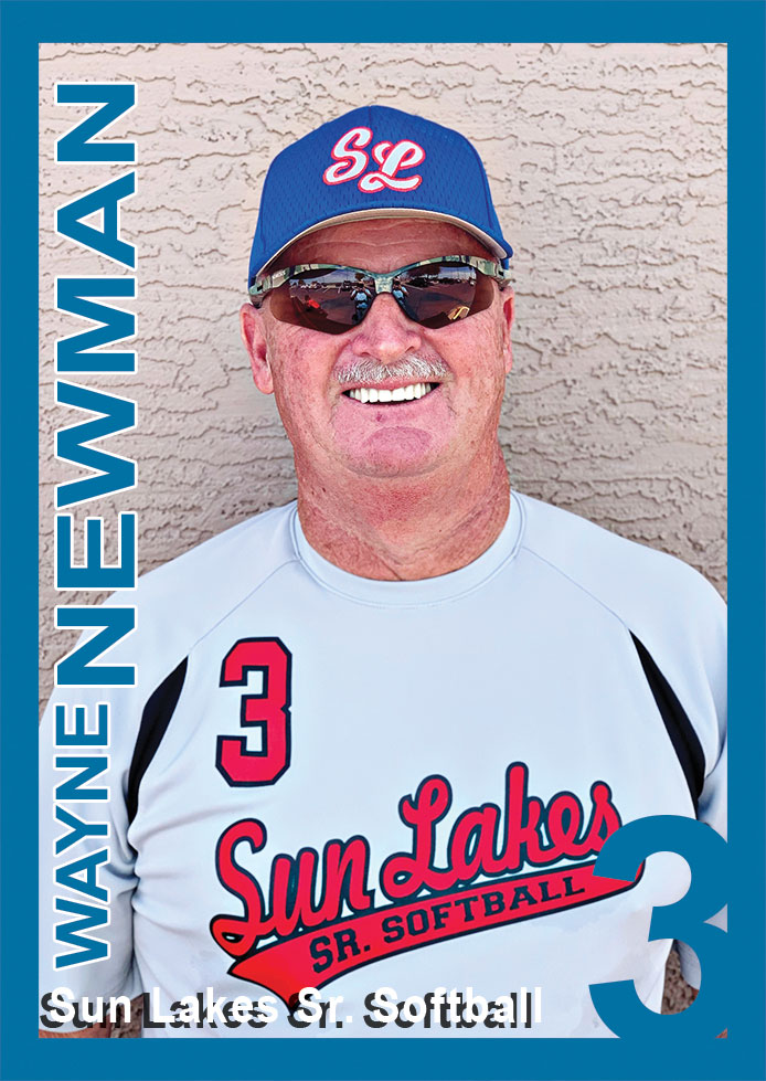 Softball player profile: Wayne Newman – Sun Lakes Splash